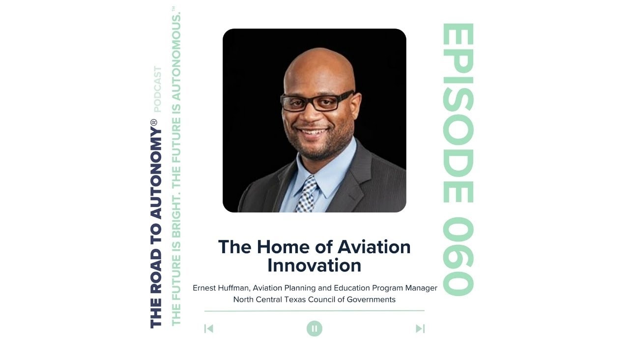 The Home of Aviation Innovation | The Road to Autonomy